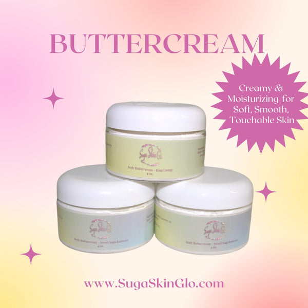 Body Buttercream – Suga Skin Glo LLC